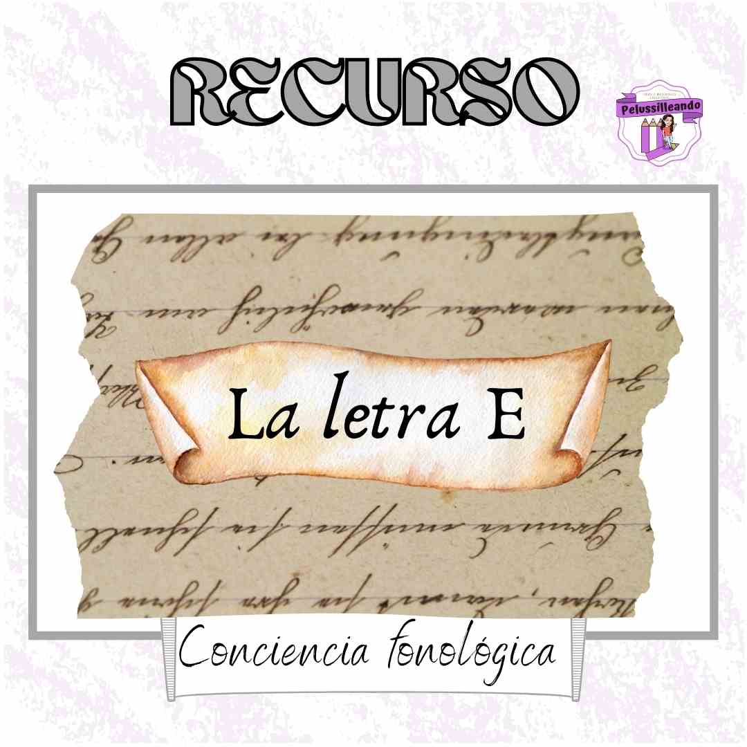 Profes Papel Tijera La letra E (Conciencia fonológica)