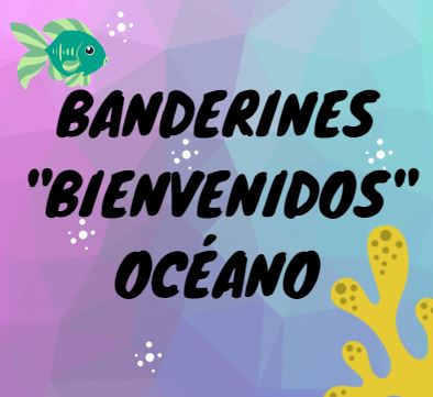 Profes Papel Tijera Banderines "Bienvenidos" océano